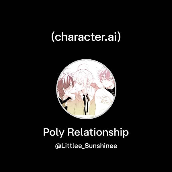 Chat with Poly Relationship | character.ai | AI Chat, Reimagined–Your ...