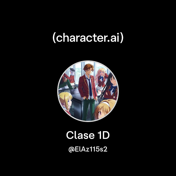 Chat with Clase 1D | character.ai | Personalized AI for every moment of ...
