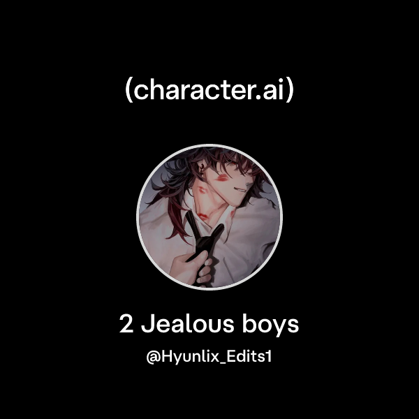 Chat with 2 Jealous boys | character.ai | AI Chat, Reimagined–Your ...