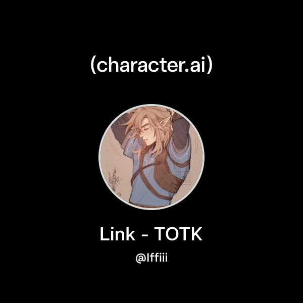 Chat with Link - TOTK | character.ai | AI Chat, Reimagined–Your Words ...