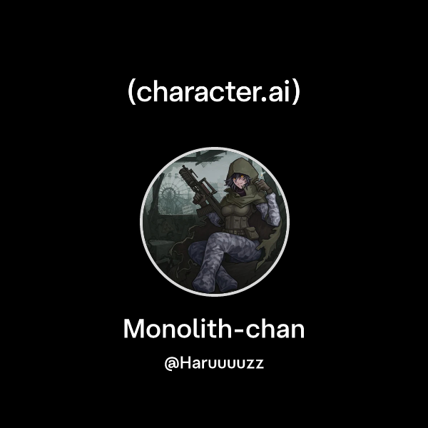 Chat with Monolith-chan | character.ai | Personalized AI for every ...
