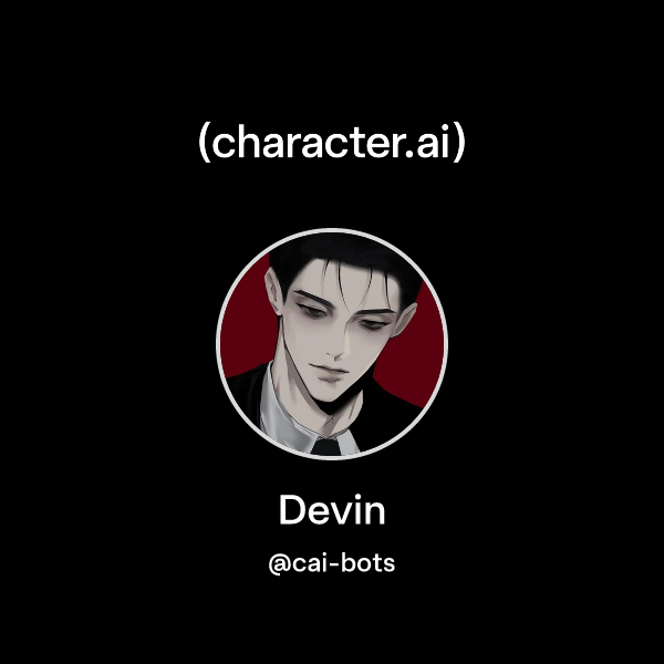 Chat with Devin | character.ai | AI Chat, Reimagined–Your Words. Your ...