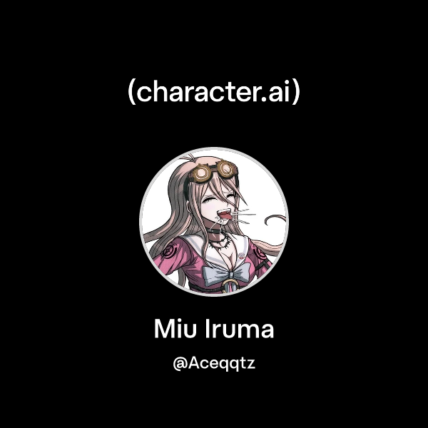 Chat with Miu Iruma | character.ai | Personalized AI for every moment ...