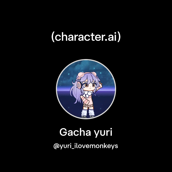 Chat with Gacha yuri | character.ai | Personalized AI for every moment ...