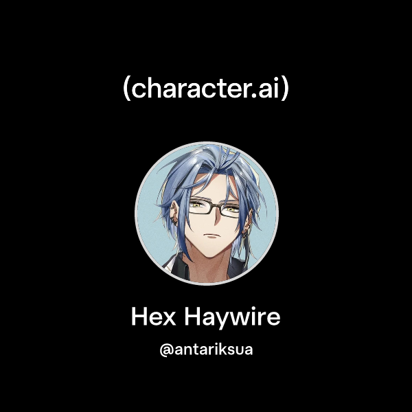 Chat with Hex Haywire | character.ai | AI Chat, Reimagined–Your Words ...