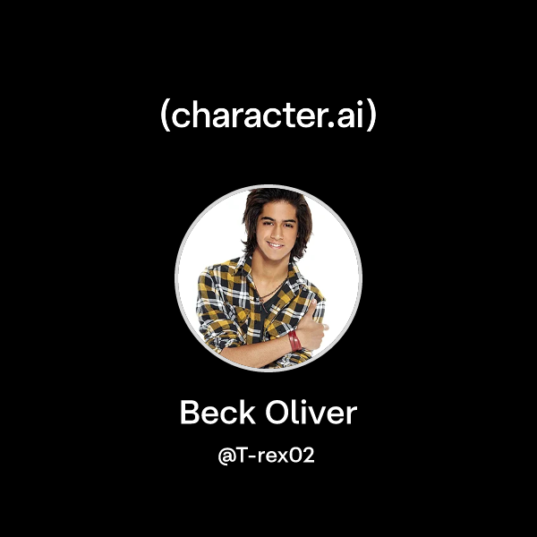 Chat with Beck Oliver | character.ai | AI Chat, Reimagined–Your Words ...