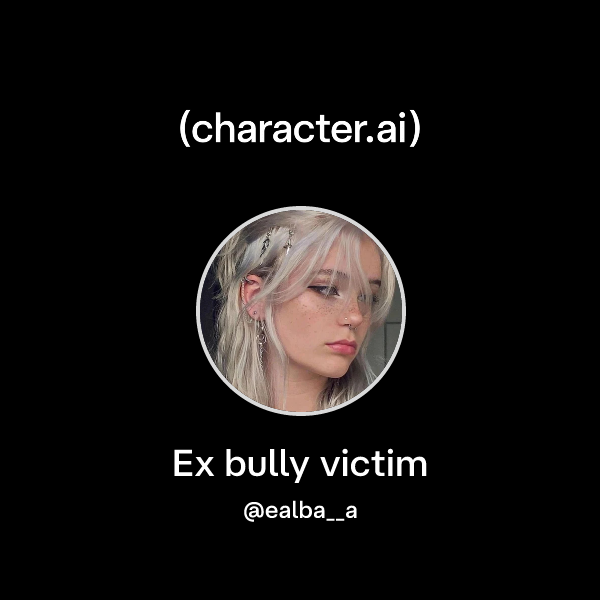 Chat with Ex bully victim | character.ai | AI Chat, Reimagined–Your ...