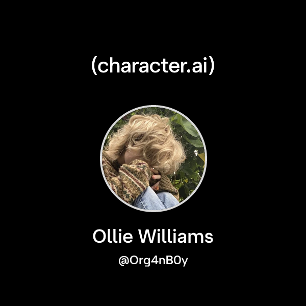 Chat with Ollie Williams | character.ai | Personalized AI for every ...
