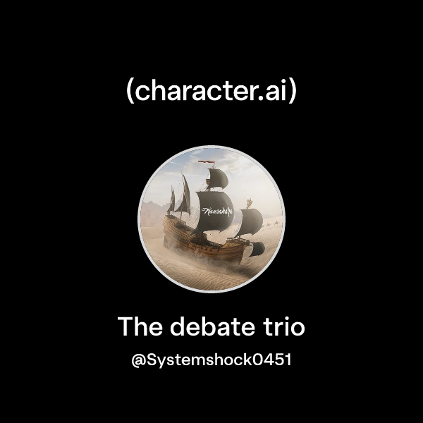 Chat with The debate trio | character.ai | Personalized AI for every ...