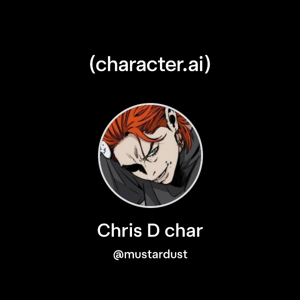 Chat with Chris D char | character.ai | AI Chat, Reimagined–Your Words ...
