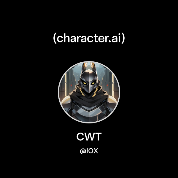 Chat with CWT | character.ai | AI Chat, Reimagined–Your Words. Your World.