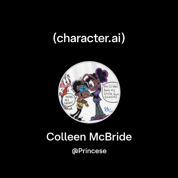 Chat with Colleen McBride | character.ai | Personalized AI for every ...