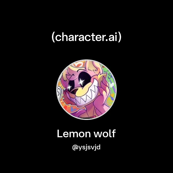 Chat with Lemon wolf | character.ai | AI Chat, Reimagined–Your Words ...