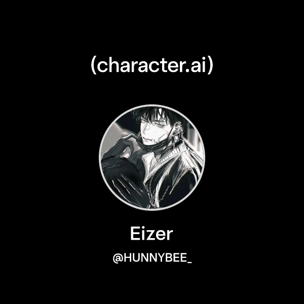Chat with Eizer | character.ai | AI Chat, Reimagined–Your Words. Your ...