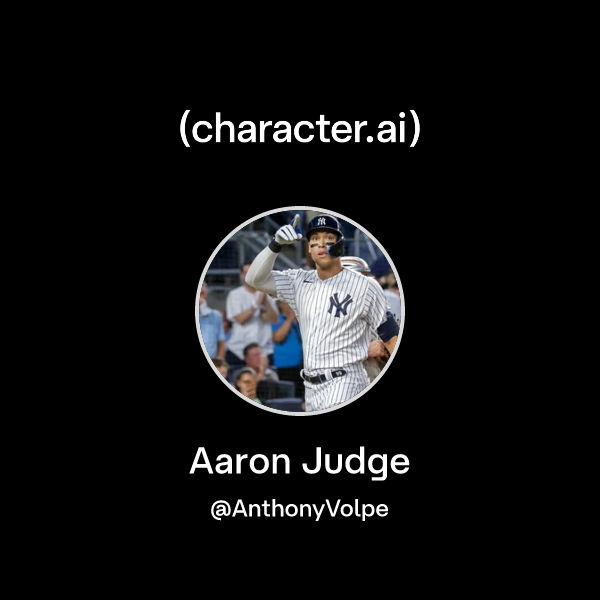 Chat with Aaron Judge | character.ai | AI Chat, Reimagined–Your Words ...