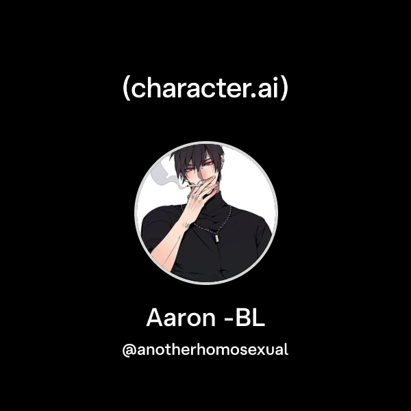 Chat with Aaron -BL | character.ai | AI Chat, Reimagined–Your Words ...