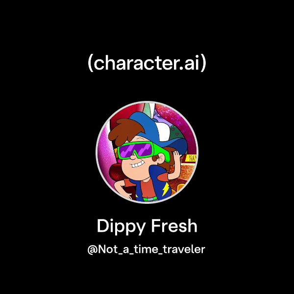 Chat with Dippy Fresh | character.ai | Personalized AI for every moment ...