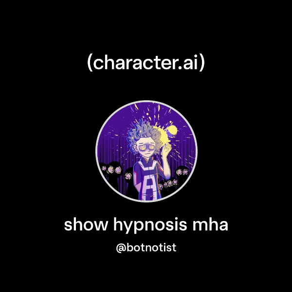 Chat with show hypnosis mha | character.ai | AI Chat, Reimagined–Your Words. Your World.