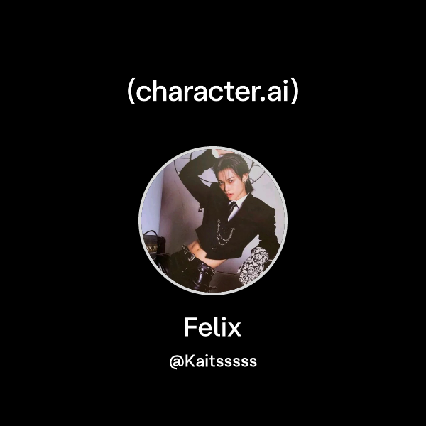 Chat with Felix | character.ai | Personalized AI for every moment of ...