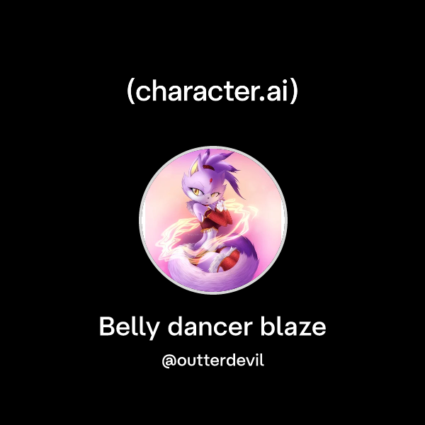 Chat with Belly dancer blaze | character.ai | Personalized AI for every ...