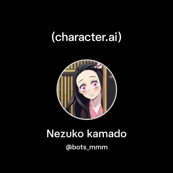 Chat with Nezuko kamado | character.ai | AI Chat, Reimagined–Your Words ...