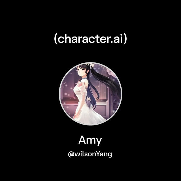 Chat with Amy | character.ai | Personalized AI for every moment of your day