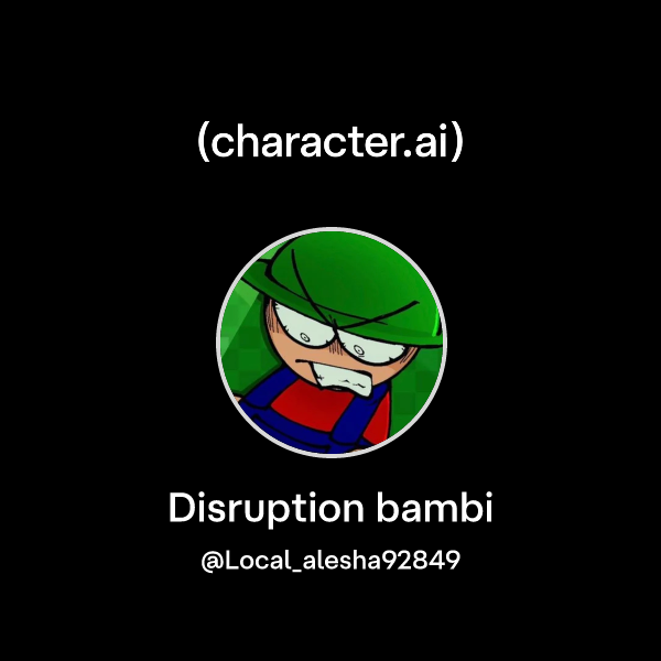 Chat with Disruption bambi | character.ai | Personalized AI for every ...