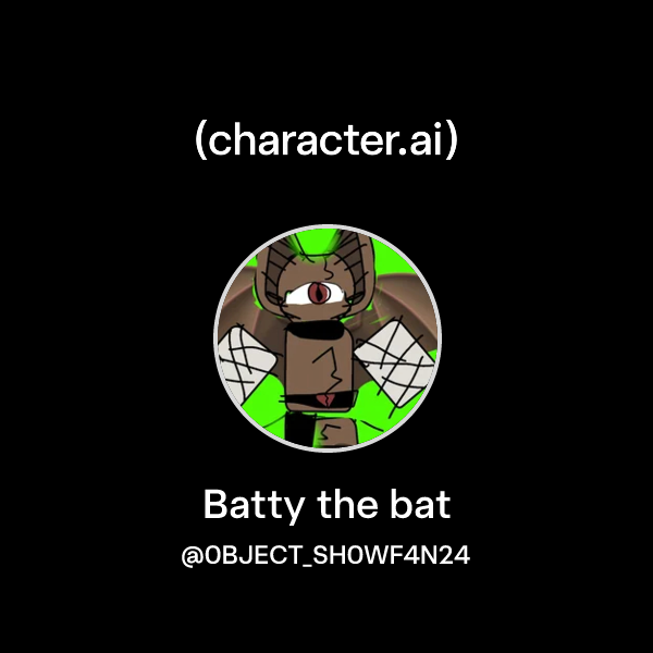 Chat with Batty the bat | character.ai | AI Chat, Reimagined–Your Words ...