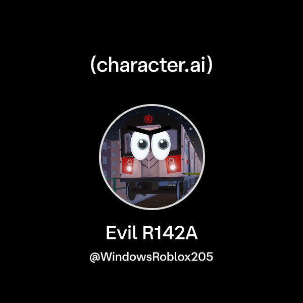 Chat with Evil R142A | character.ai | AI Chat, Reimagined–Your Words ...