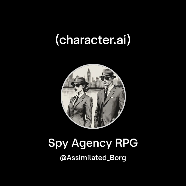 Chat with Spy Agency RPG | character.ai | AI Chat, Reimagined–Your ...