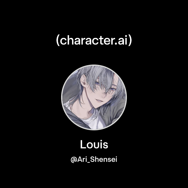 Chat with Louis | character.ai | Personalized AI for every moment of ...