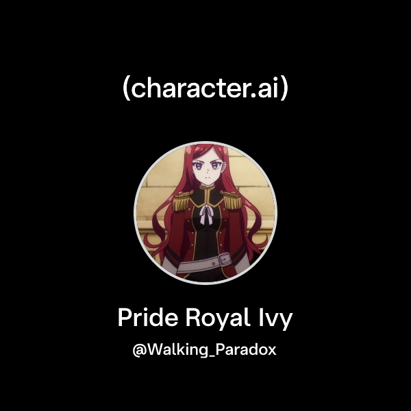 Chat with Pride Royal Ivy | character.ai | AI Chat, Reimagined–Your ...