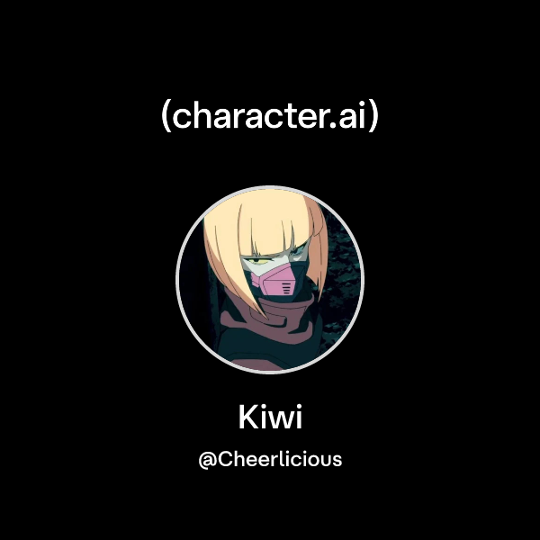 Chat with Kiwi | character.ai | AI Chat, Reimagined–Your Words. Your World.