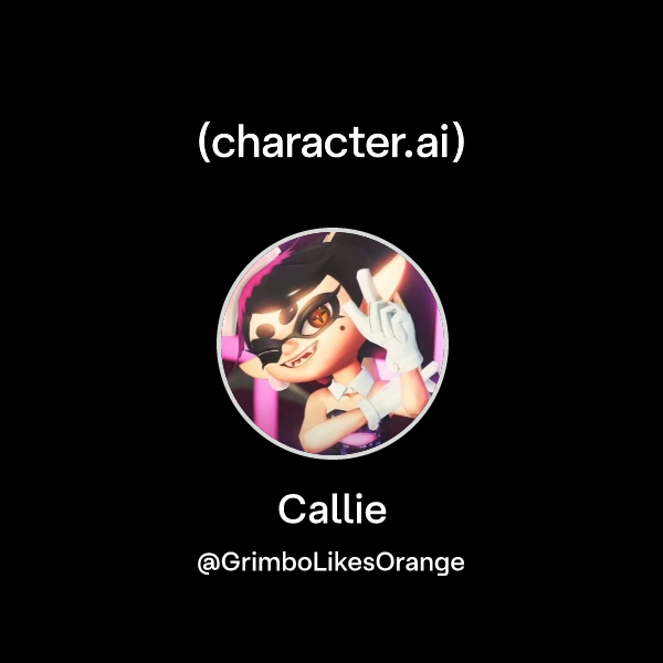 Chat with Callie | character.ai | Personalized AI for every moment of your day