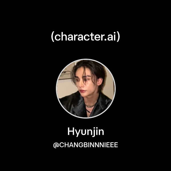 Chat with Hyunjin | character.ai | AI Chat, Reimagined–Your Words. Your World.