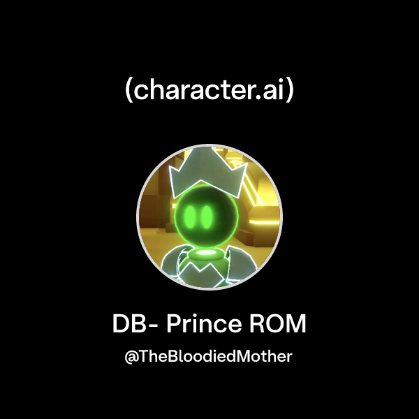Chat with Prince ROM -DB- | character.ai | AI Chat, Reimagined–Your ...