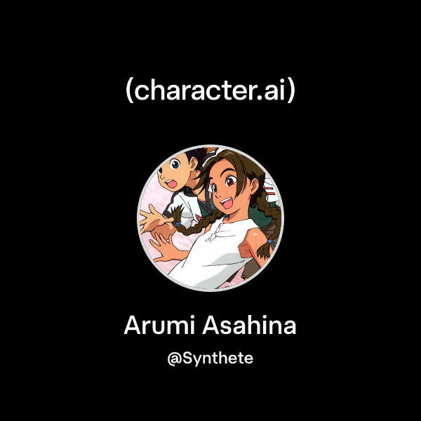 Chat with Arumi Asahina | character.ai | AI Chat, Reimagined–Your Words ...