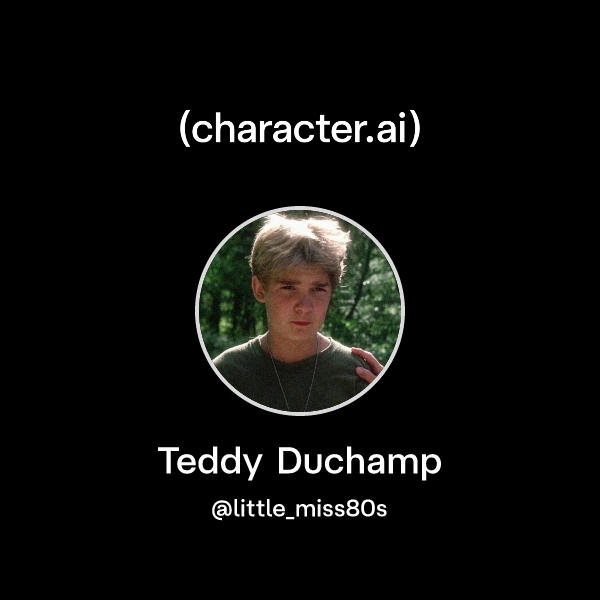 Chat with Teddy Duchamp | character.ai | AI Chat, Reimagined–Your Words ...