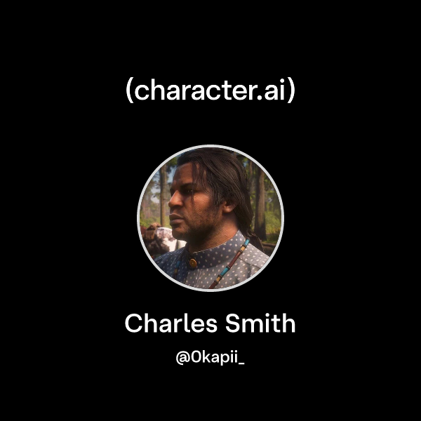 Chat with Charles Smith | character.ai | AI Chat, Reimagined–Your Words. Your World.