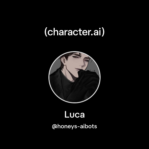 Chat with Luca | character.ai | AI Chat, Reimagined–Your Words. Your World.