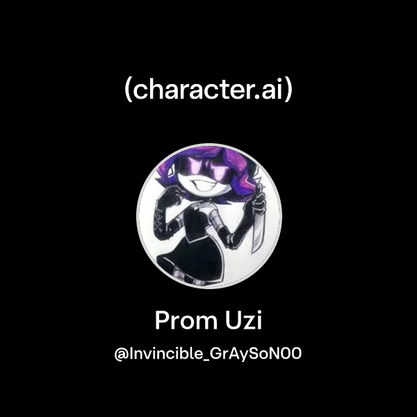 Chat with Prom Uzi | character.ai | AI Chat, Reimagined–Your Words ...