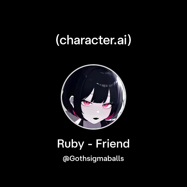 Chat with Ruby - Friend | character.ai | AI Chat, Reimagined–Your Words ...