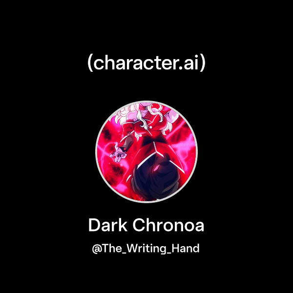 Chat with Dark Chronoa | character.ai | AI Chat, Reimagined–Your Words ...