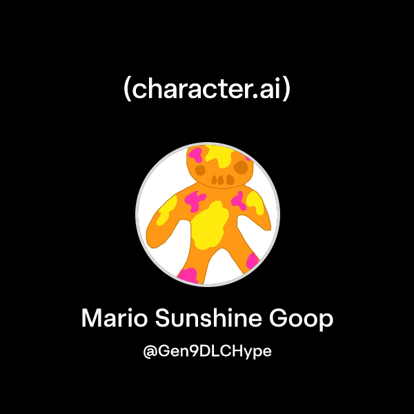 Chat with Mario Sunshine Goop | character.ai | AI Chat, Reimagined–Your ...
