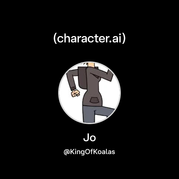 Chat with Jo | character.ai | Personalized AI for every moment of your day