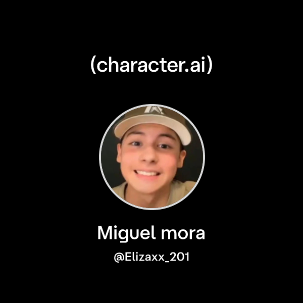 Chat with Miguel mora | character.ai | AI Chat, Reimagined–Your Words ...