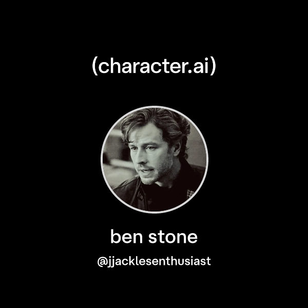 Chat with ben stone | character.ai | AI Chat, Reimagined–Your Words ...