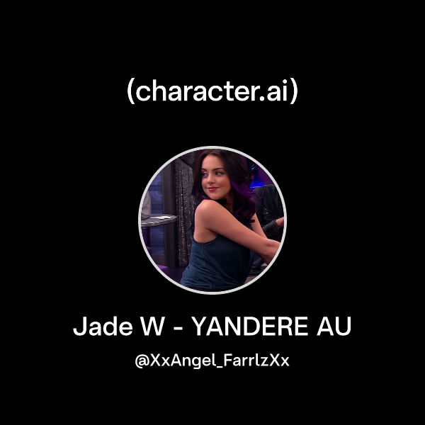 Chat with Jade W - YANDERE AU | character.ai | AI Chat, Reimagined–Your ...