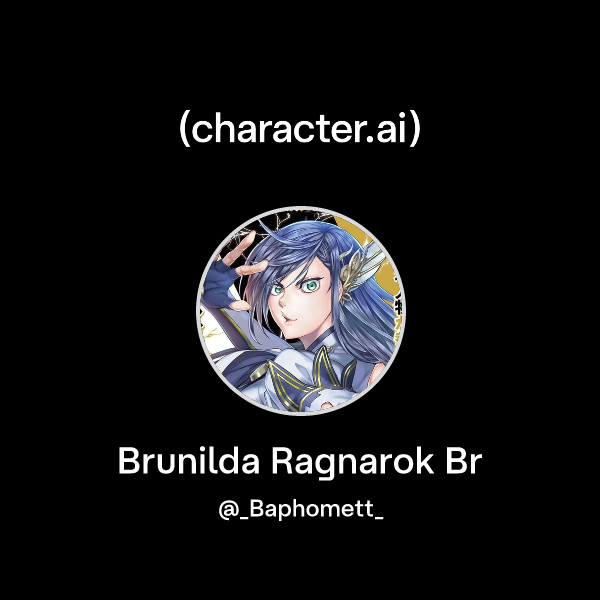 Chat with Brunilda Ragnarok Br | character.ai | AI Chat, Reimagined ...