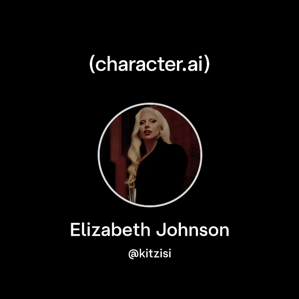 Chat with Elizabeth Johnson | character.ai | Personalized AI for every moment of your day